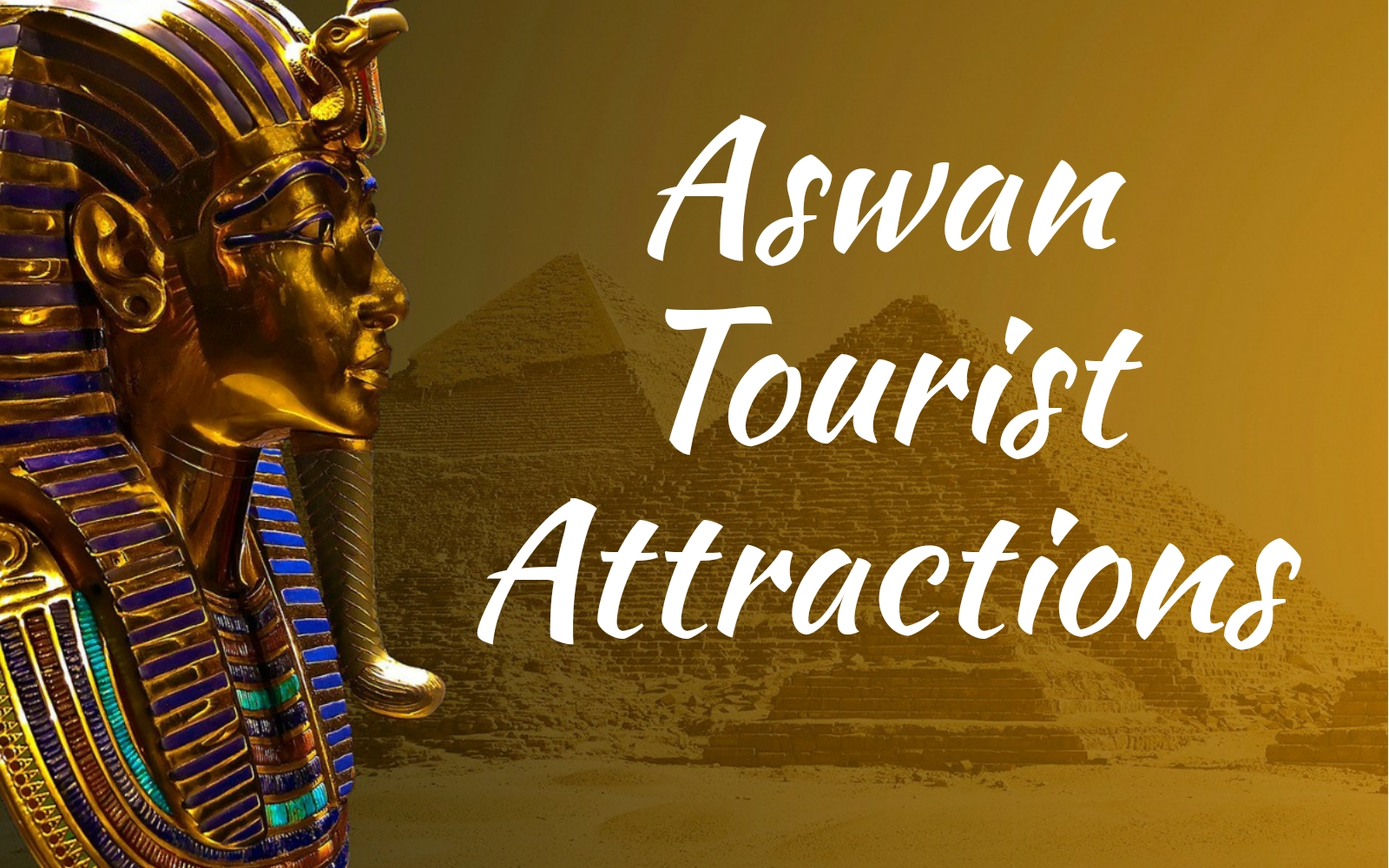 Aswan Tourist Attractions - Egypt Tours Expert